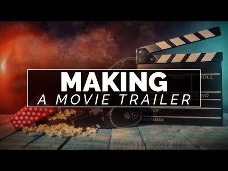 Grab Their Attention: Top Ways to Make a Movie Trailer - Empire Movies